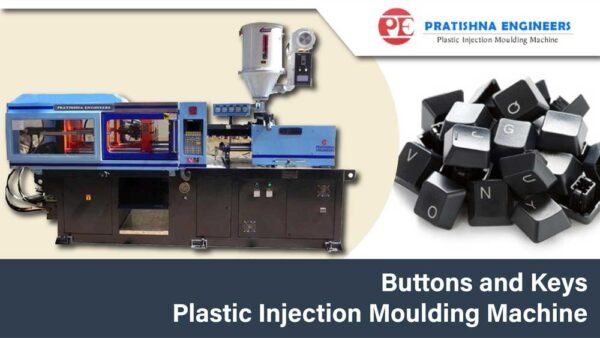 Buttons and Keys - Plastic Injection Moulding Machine manufacturer ...